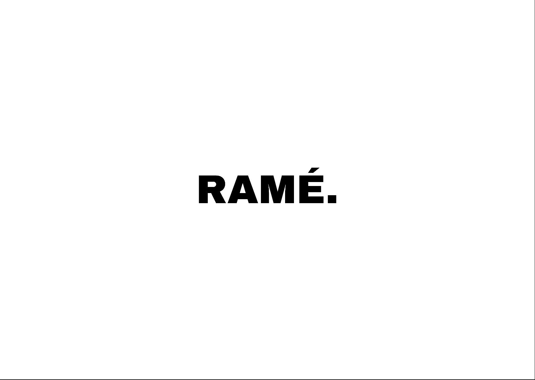 RAMÉ.